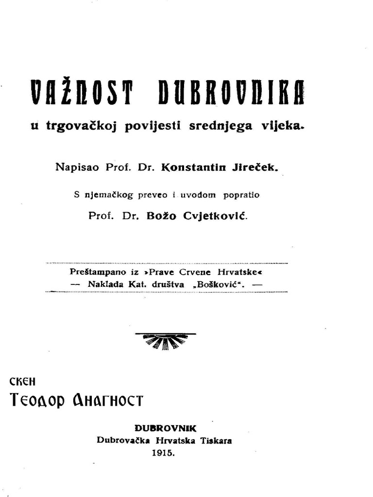 Jirecek - Vaznost Dubrovnika U Trgovackoj Povijesti Srednjega Vijeka | PDF