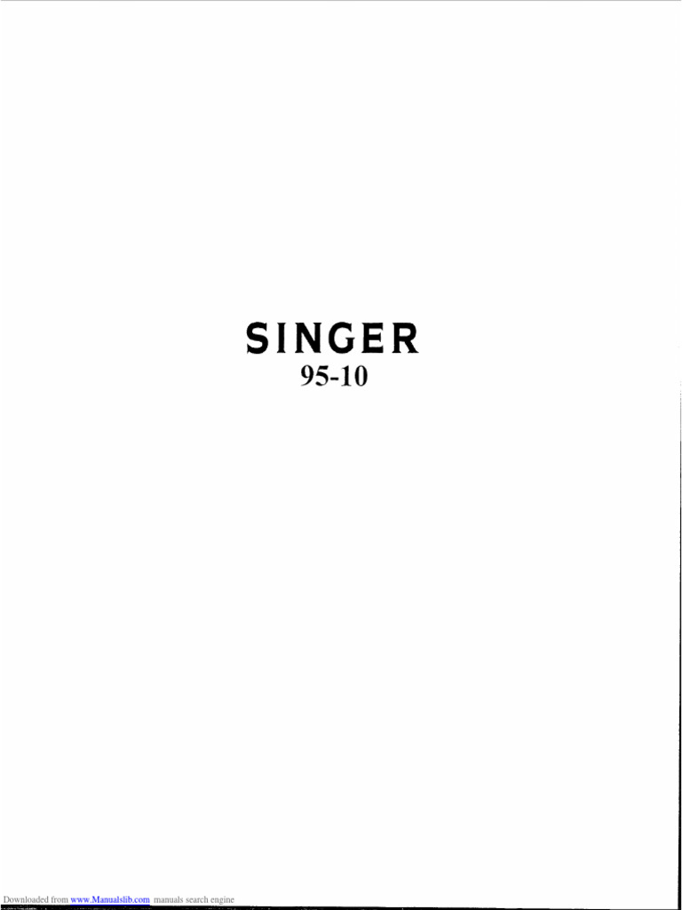 Singer 95-10 Sewing Machine Instruction Manual | PDF | Computers