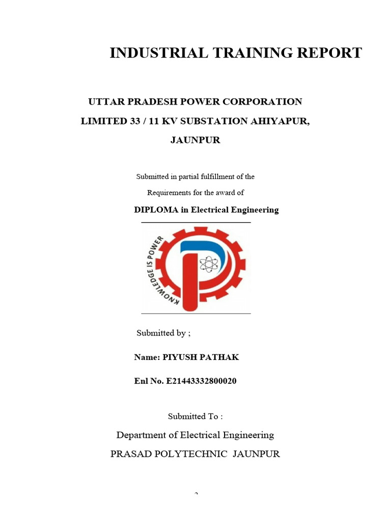 Piyush Industrial Training Report | PDF | Transformer | Electrical Substation