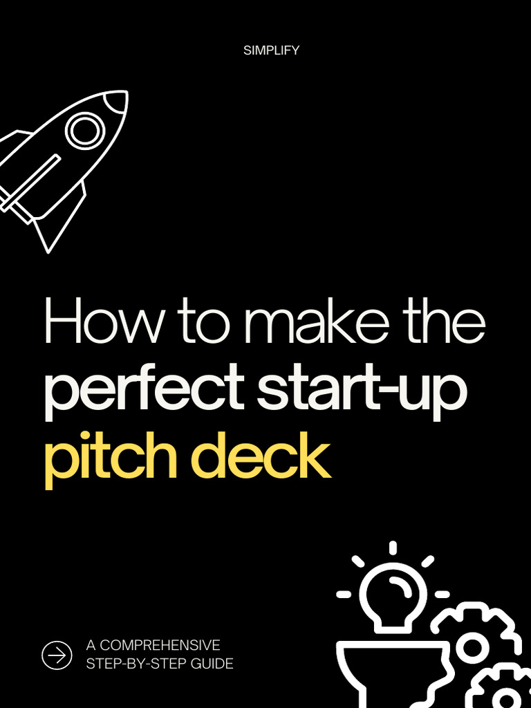 how to make the perfect startup pitch deck | PDF | Startup Company ...