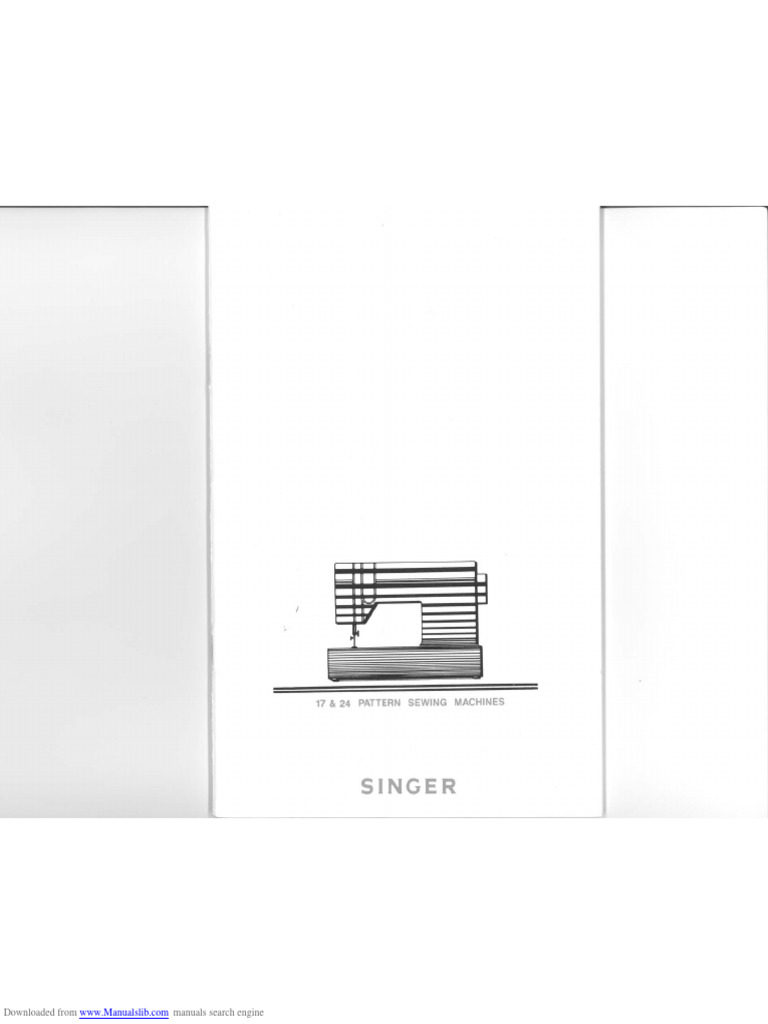 Singer 17/21 Pattern Sewing Machine Instruction Manual | PDF