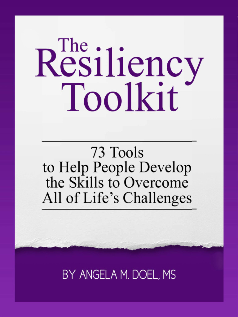 Resilience Toolkit: 73 Essential Tools | PDF | Psychological Resilience ...