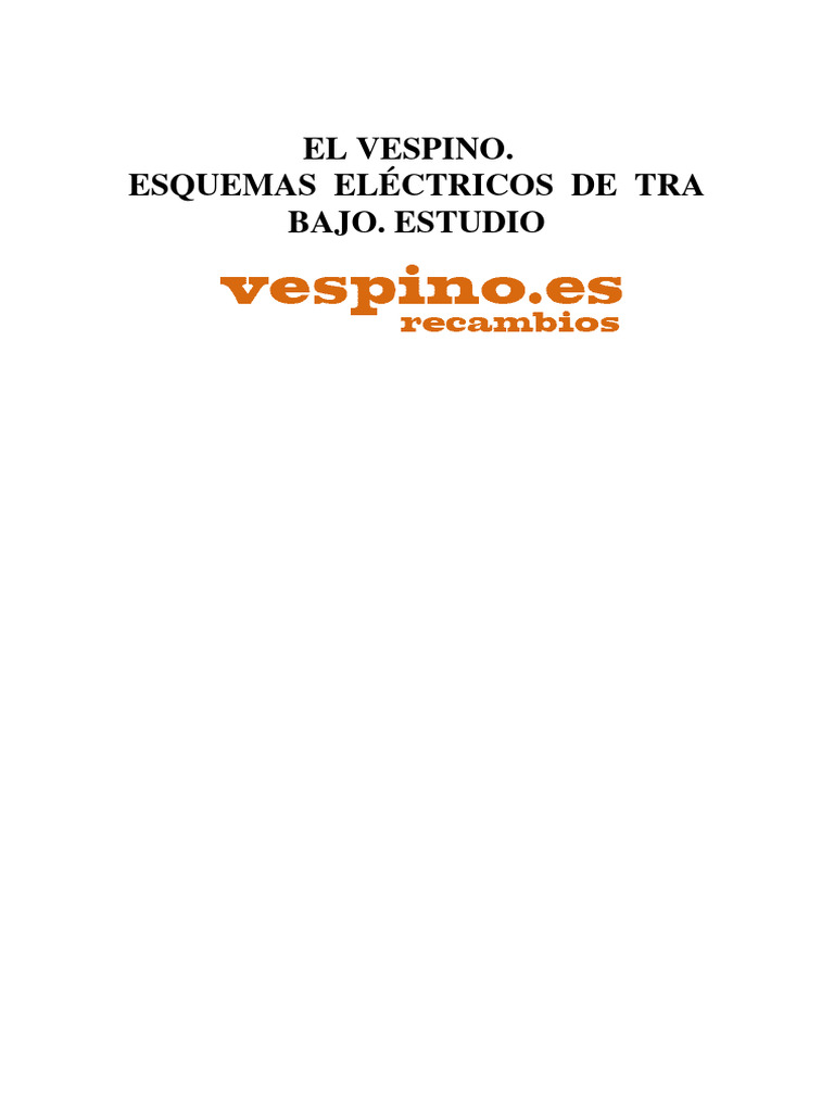EL VESPIN2.docx Sistema Electrico | PDF | Generador eléctrico | Cambiar