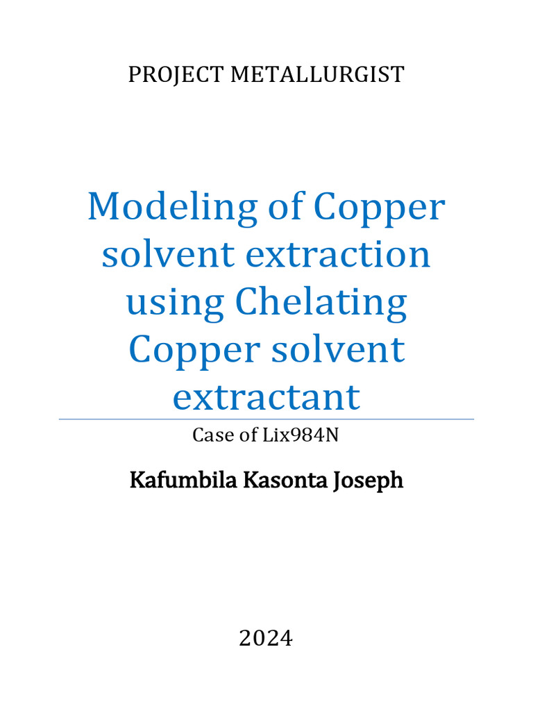 Modeling of Copper Solvent Extraction Using Chelating Copper Extractant - Case of Lix984N | PDF ...