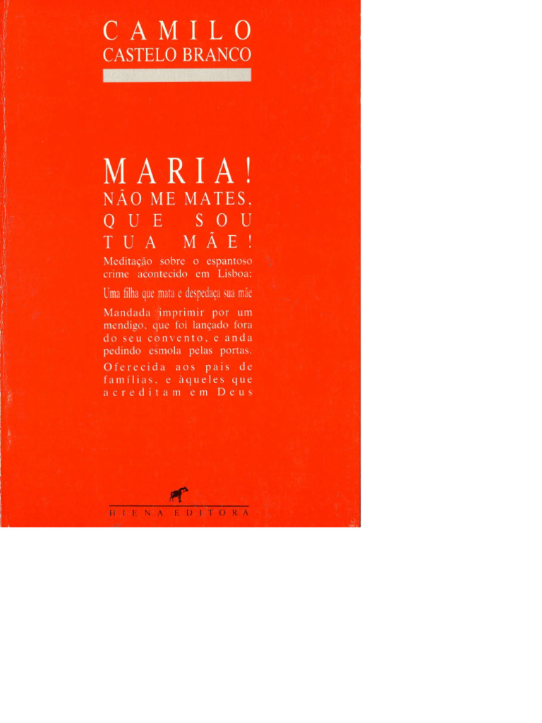 Conto - Maria! Não Me Mates Que Sou Tua Mãe - Camilo Castelo Branco | PDF