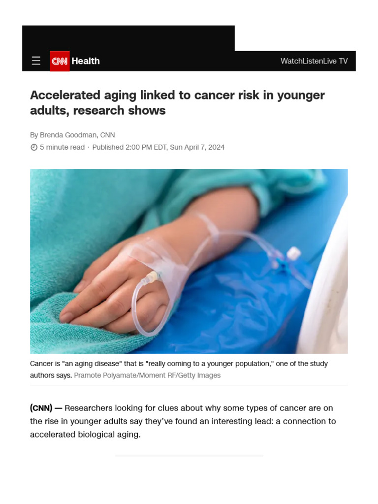 Study Links Accelerated Aging To Cancer Risk in Younger Adults - CNN ...