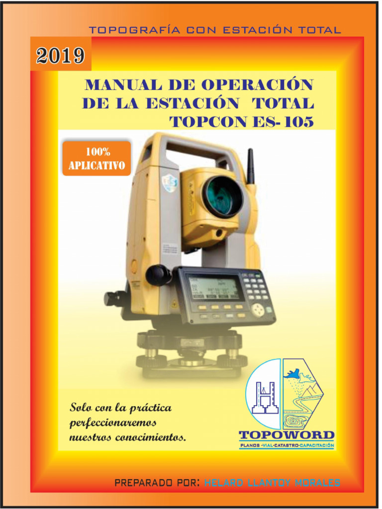 MANUAL DE OPERACIÓN DE ESTACIÓN TOTAL TOPCON ES-105 | PDF | Topografía ...