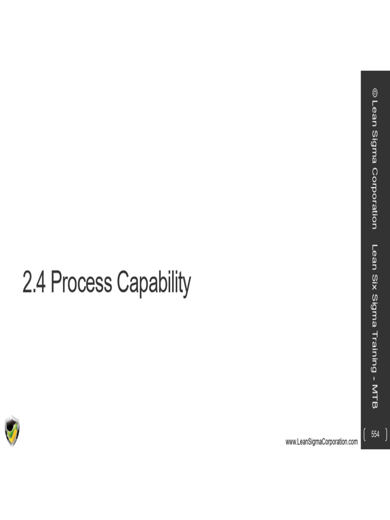 SIX SIGMA Master Slides - Measure Phase Section 2.4 Process Capability | PDF | Standard ...