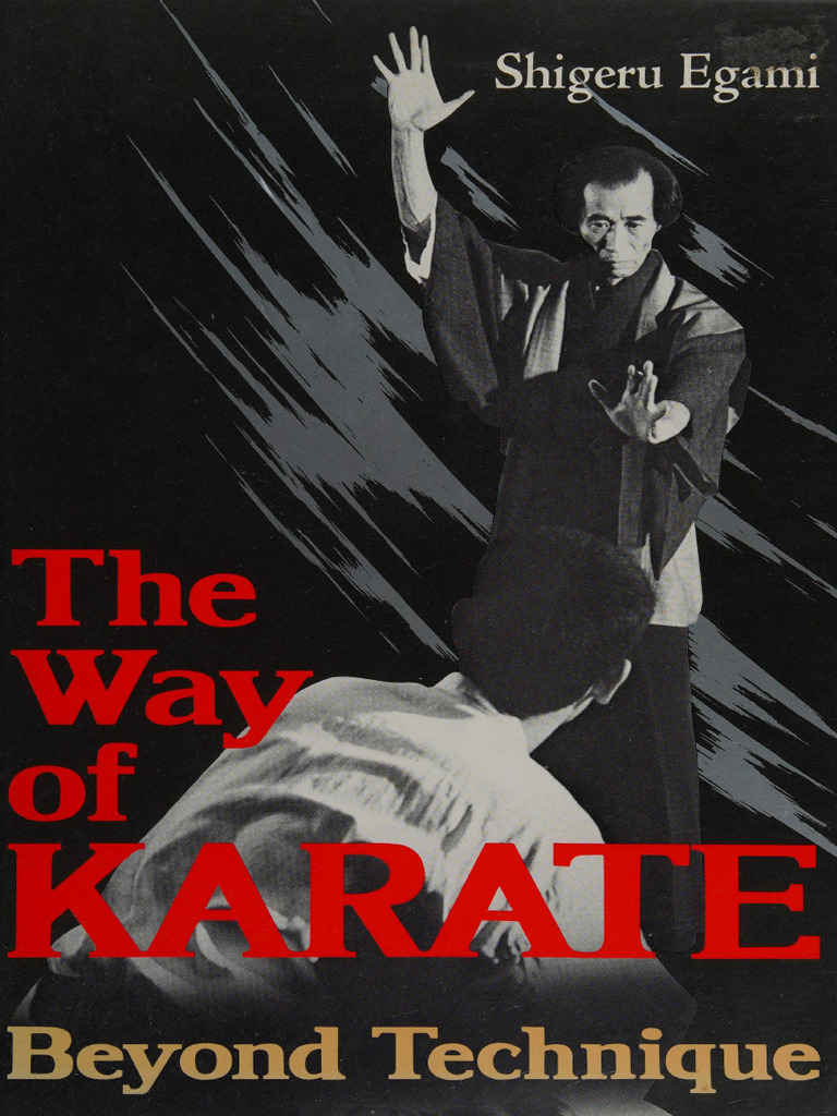 Egami, Shigeru (1976) The Way of Karate - Beyond Technique - EnG | PDF