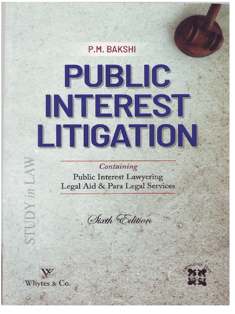 Public Interest Litigation (P.M. Bakshi) | PDF | Practice Of Law | Justice