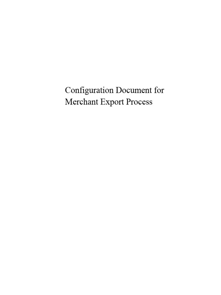Merchant Export Config Document | PDF | Finance & Money Management