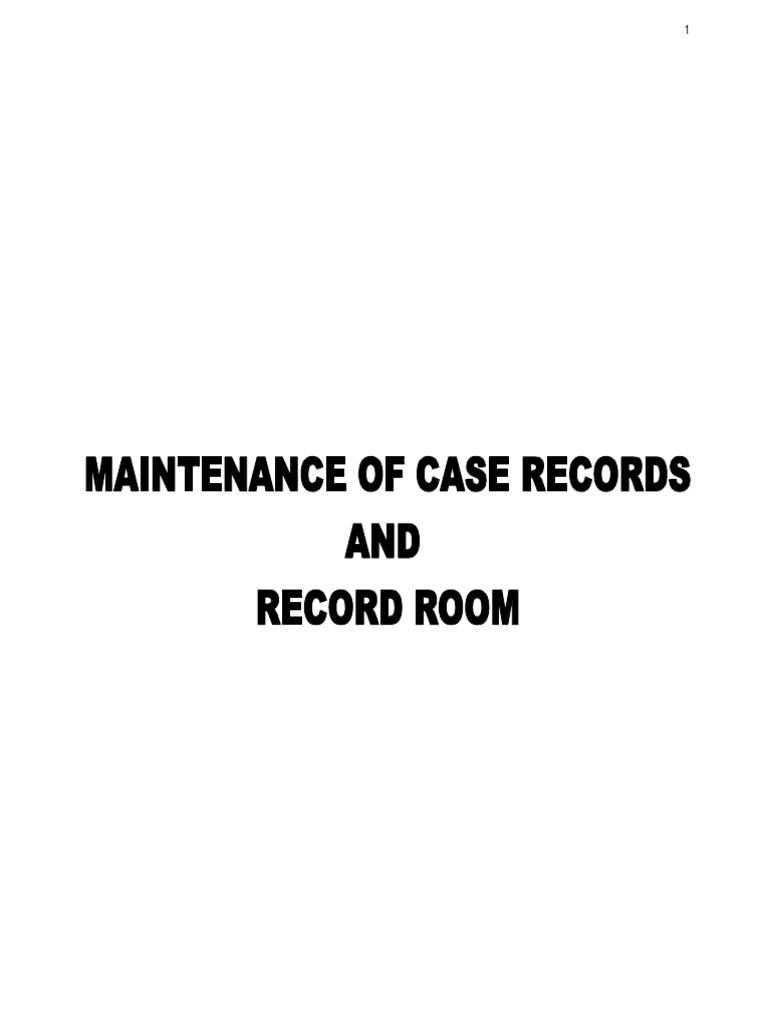 Maintenance of Case Records | PDF