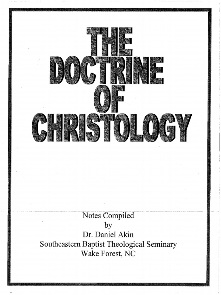 The Doctrine of Christology Class 2 - Sec 1 | PDF