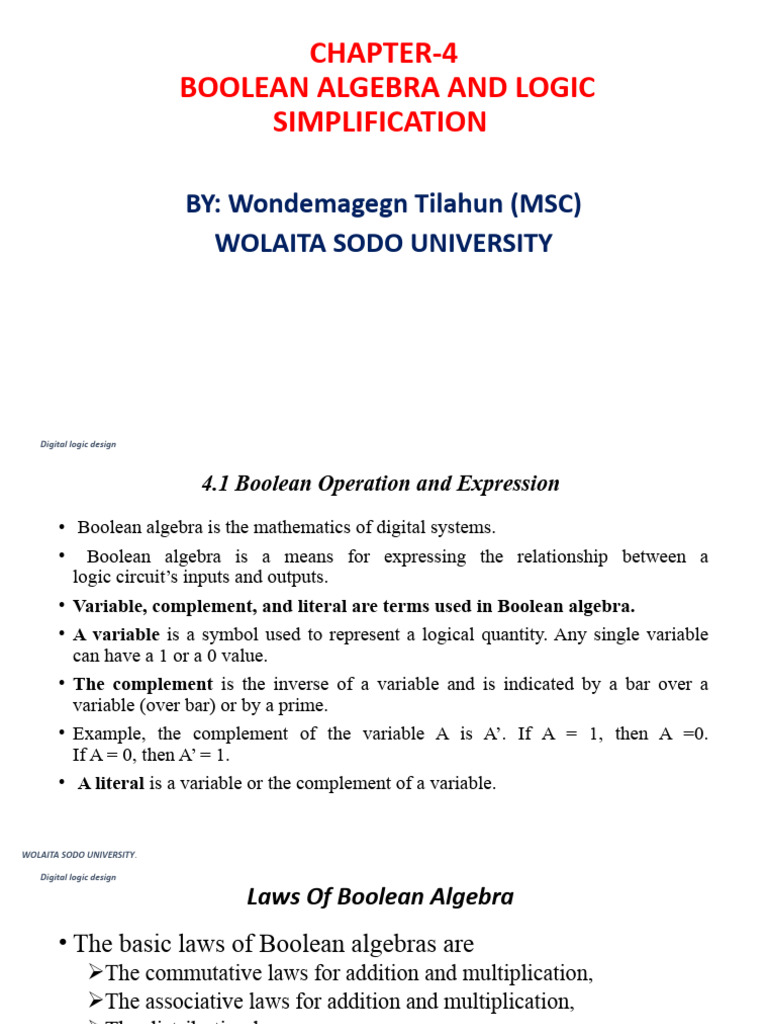 Chapter-4 Boolean Algebra and Logic Simplification: BY: Wondemagegn Tilahun (MSC) Wolaita Sodo ...