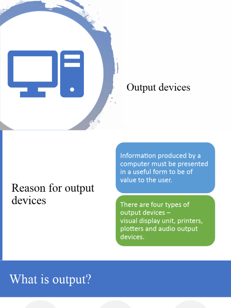 Lesson 4 - Output Devices | PDF | Printer (Computing) | Computer Monitor