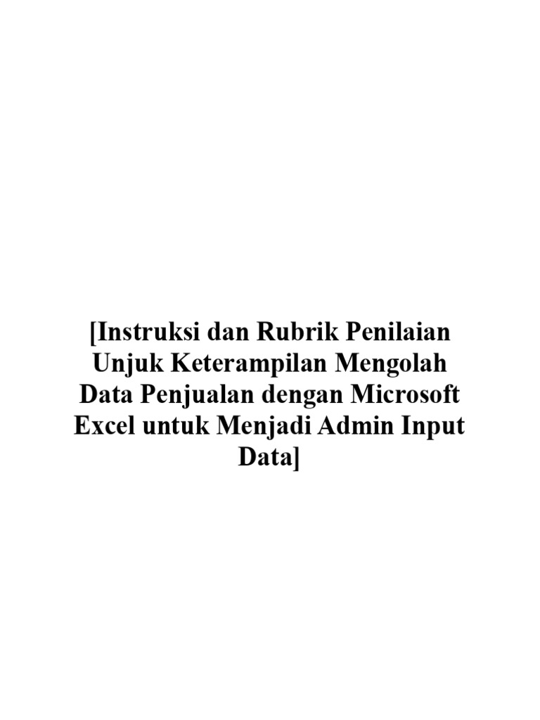 Instruksi Dan Rubrik Penilaian Unjuk Keterampilan Mengolah Data Penjualan Dengan Microsoft Excel ...