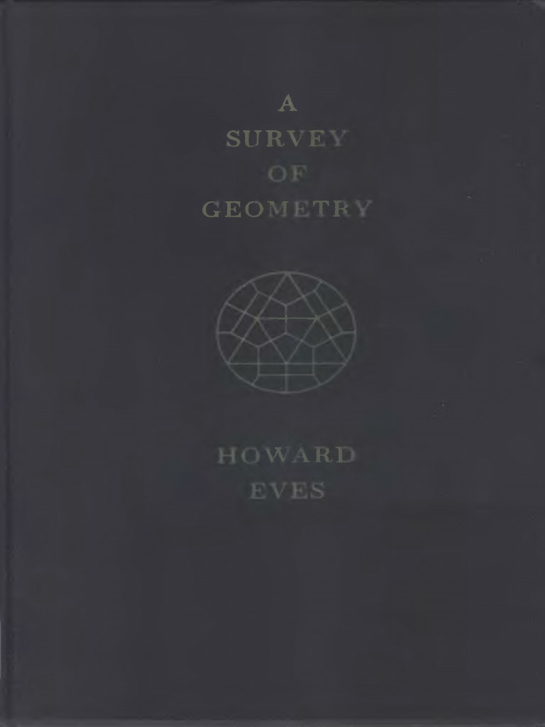Howard Eves - A Survey of Geometry. 2-Allyn and Bacon (1965) | PDF