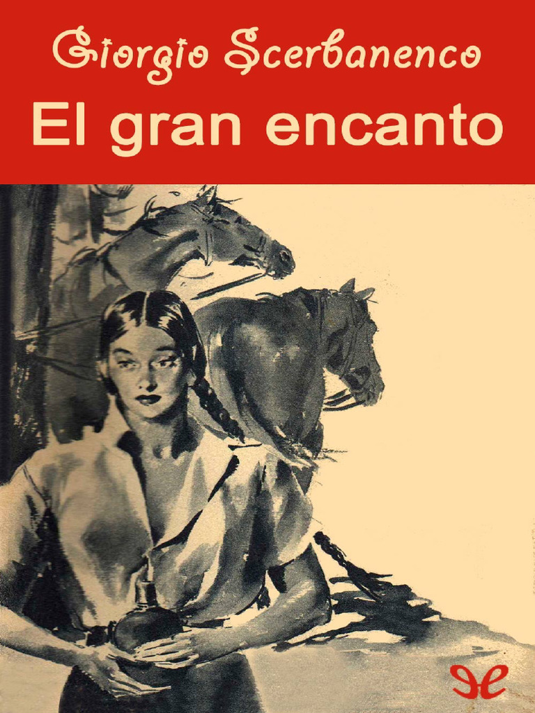 El Gran Encanto | PDF | Amor | México