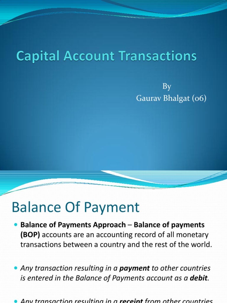 Capital Account Transactions | PDF | Capital Account | Balance Of Payments