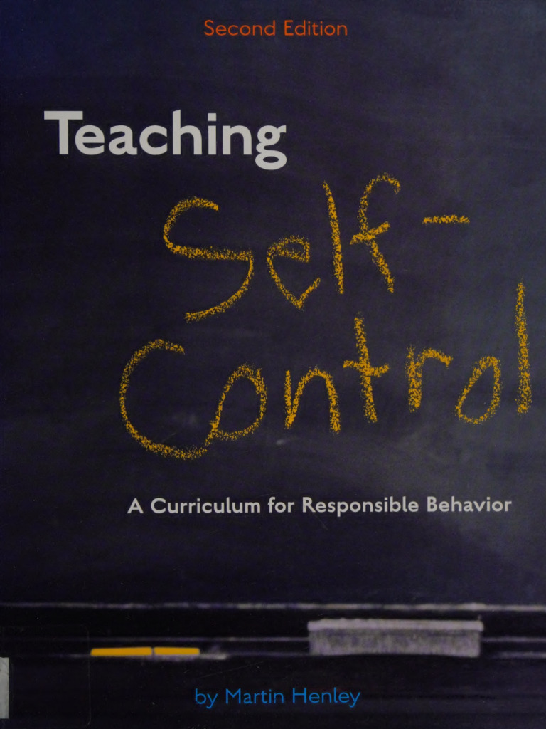 Teaching Self-control_ a Curriculum for Responsible Behavior -- Henley ...
