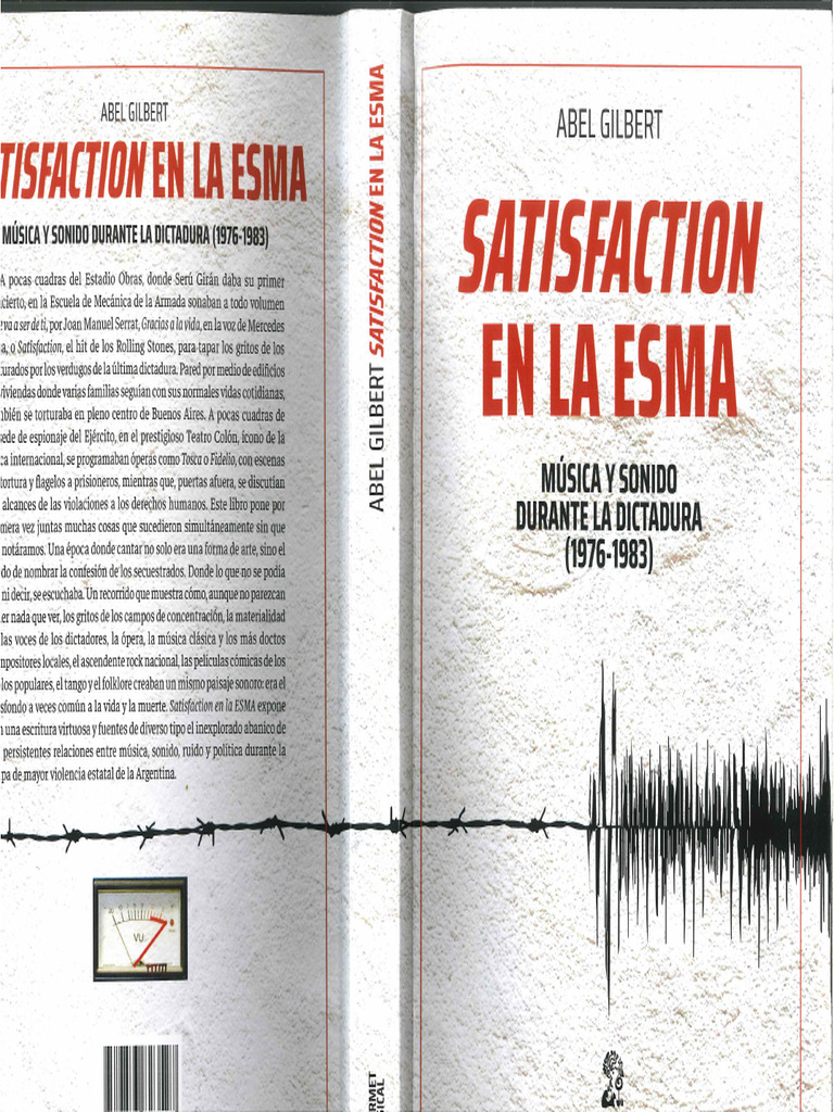 (TEÓRICO) Gilbert - Satisfaction en La ESMA (Selección) | PDF