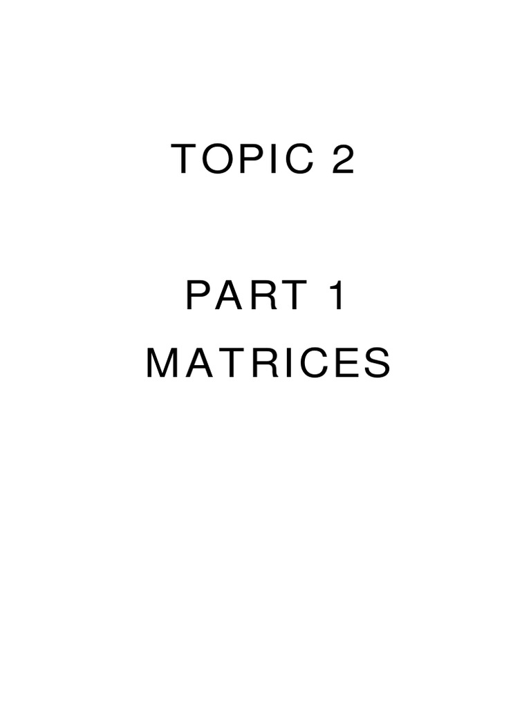 Matrices Part 1 SH Booklet | PDF | Matrix (Mathematics) | Mathematical Concepts
