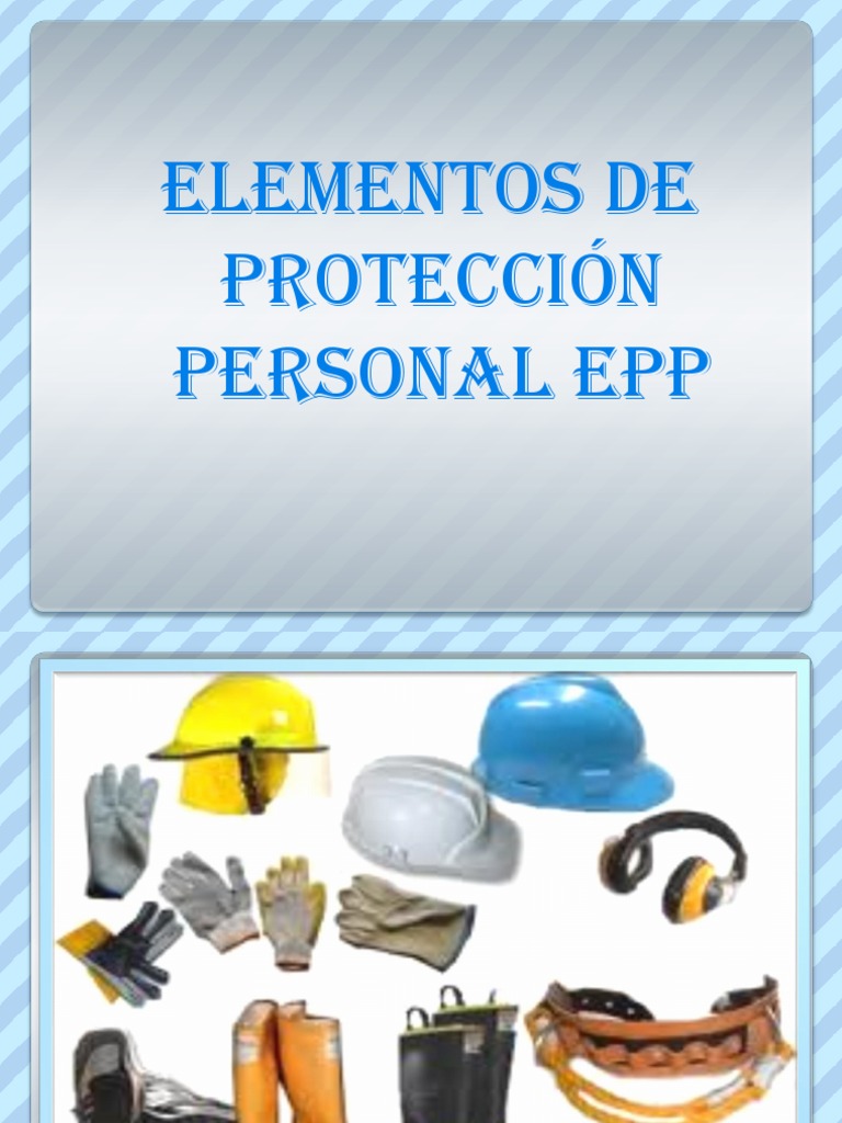 Elementos De Protección Personal Epp
