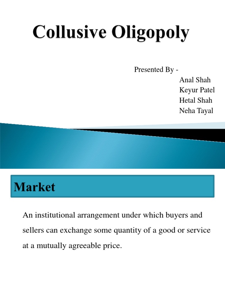 Collusive Oligopoly | Oligopoly | Cartel