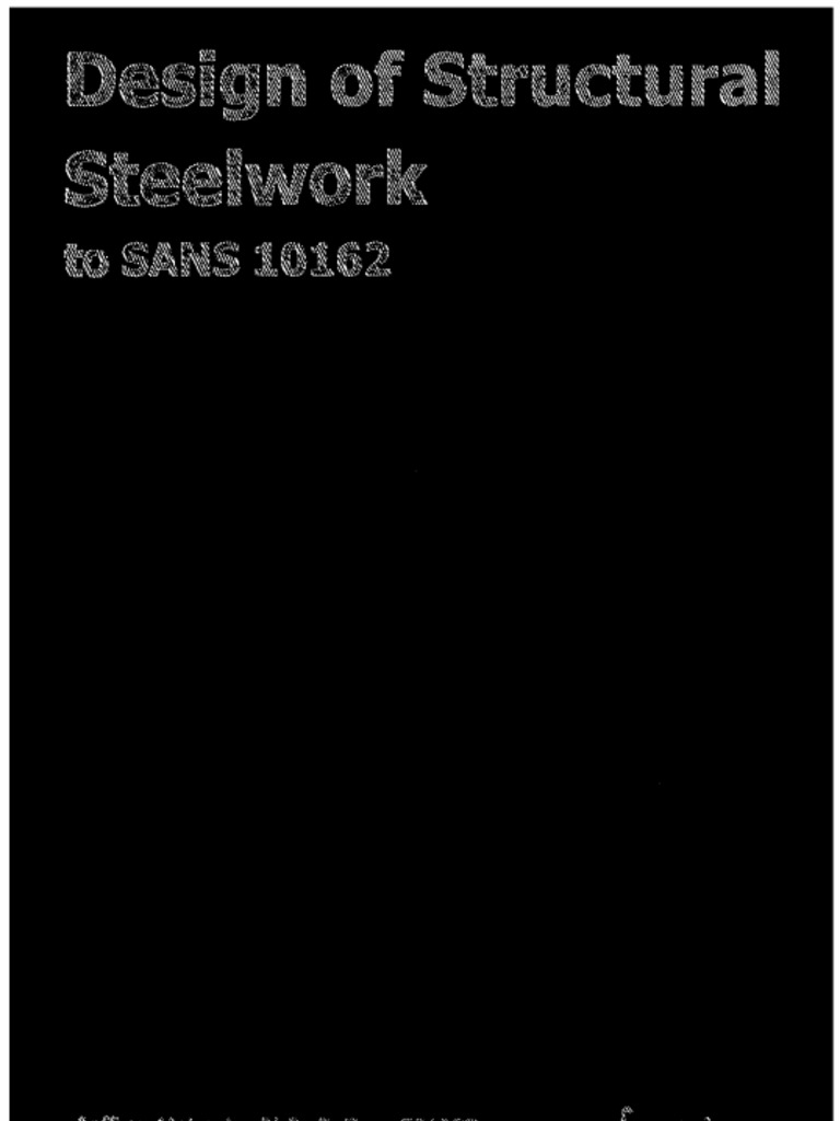 Design of Structural Steelwork To SANS 10162 | PDF