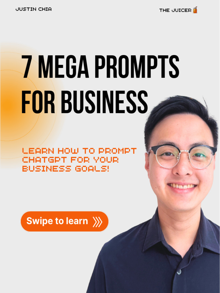 7 Mega Prompts For Business - @justin Chia | PDF | Corporate Social Responsibility | Supply Chain