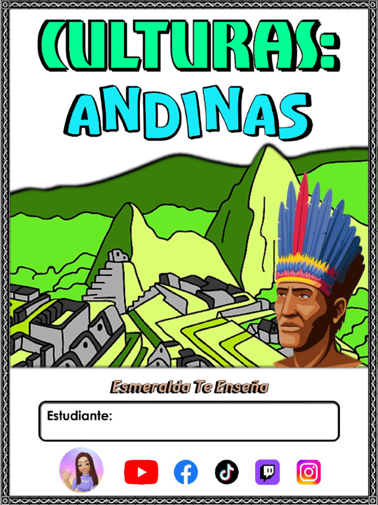 ?CULTURAS ANDINAS? - ?CUADERNILLO DE ACTIVIDADES? - Esmeralda Te Enseña ...