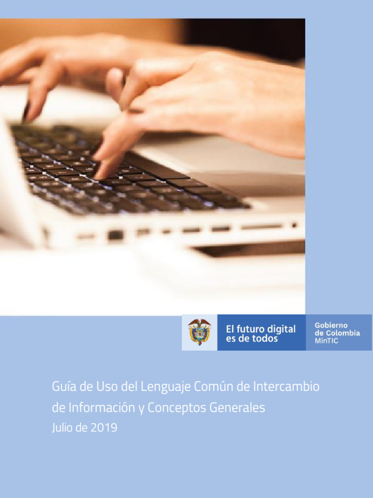 Guía de Uso Del Lenguaje Común de Intercambio de Información y ...