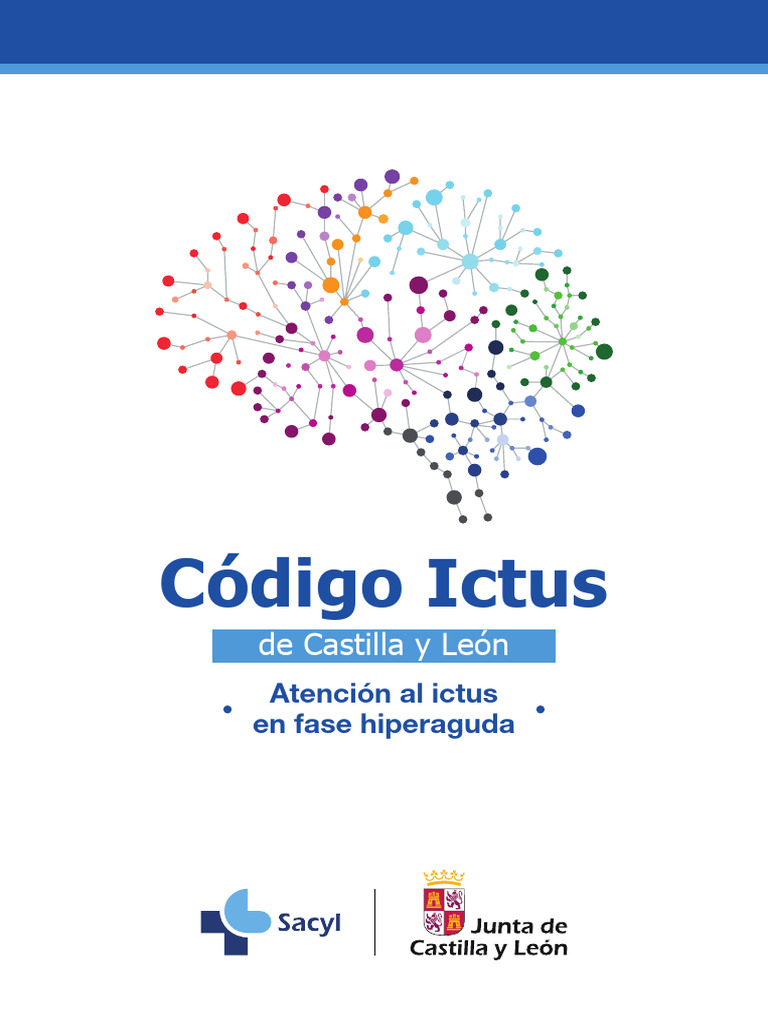CODIGO ICTUS CYL - Atencion Ictus Fase Hiperaguda - Cerrado | Descargar gratis PDF | Isquemia ...