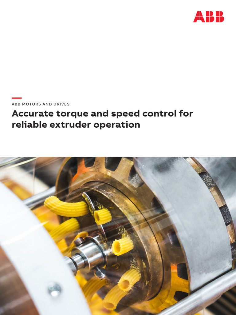 Abb Accurate Torque And Speed Control For Reliable Extruder Operation Pdf Automation Extrusion