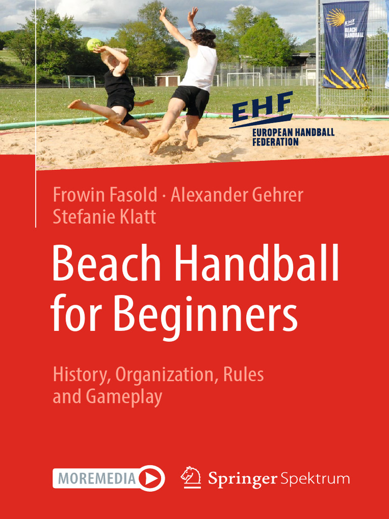 Frowin Fasold, Alexander Gehrer, Stefanie Klatt - Beach Handball For ...