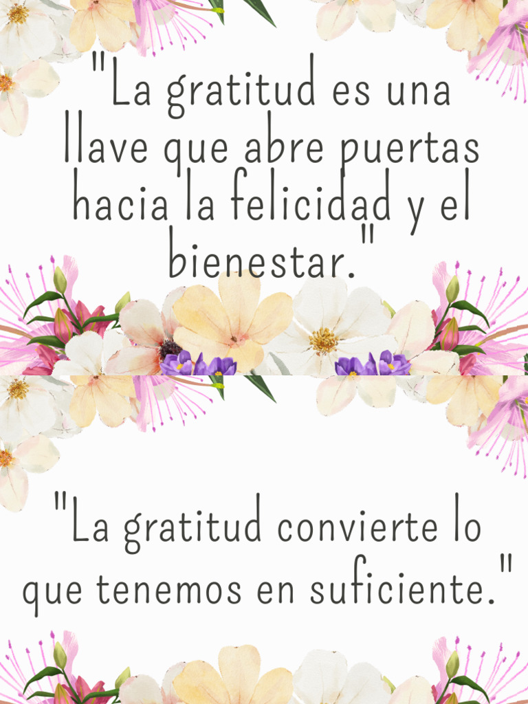 La Gratitud Es Una Llave Que Abre Puertas Hacia La Felicidad y El ...