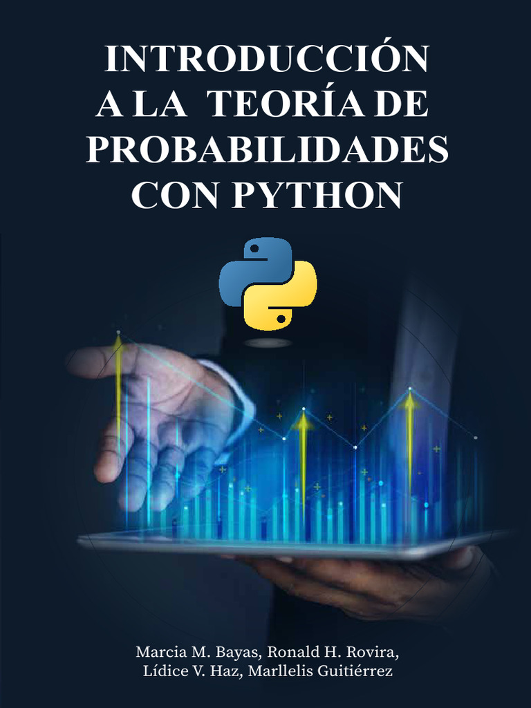Version - Final - Introduccion Probabilidad Python VF - Bayas 3 | PDF | Teoría de probabilidad ...
