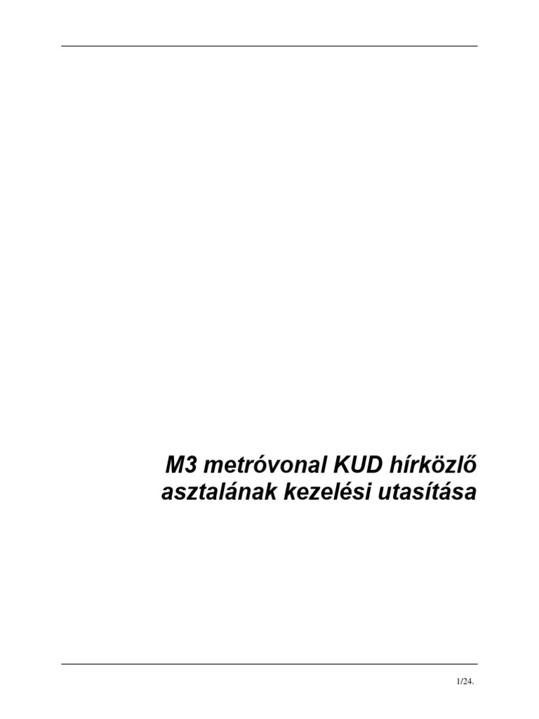 KUD Hirközlő Kezelő Asztal Kezelési Utasítása v2 | PDF