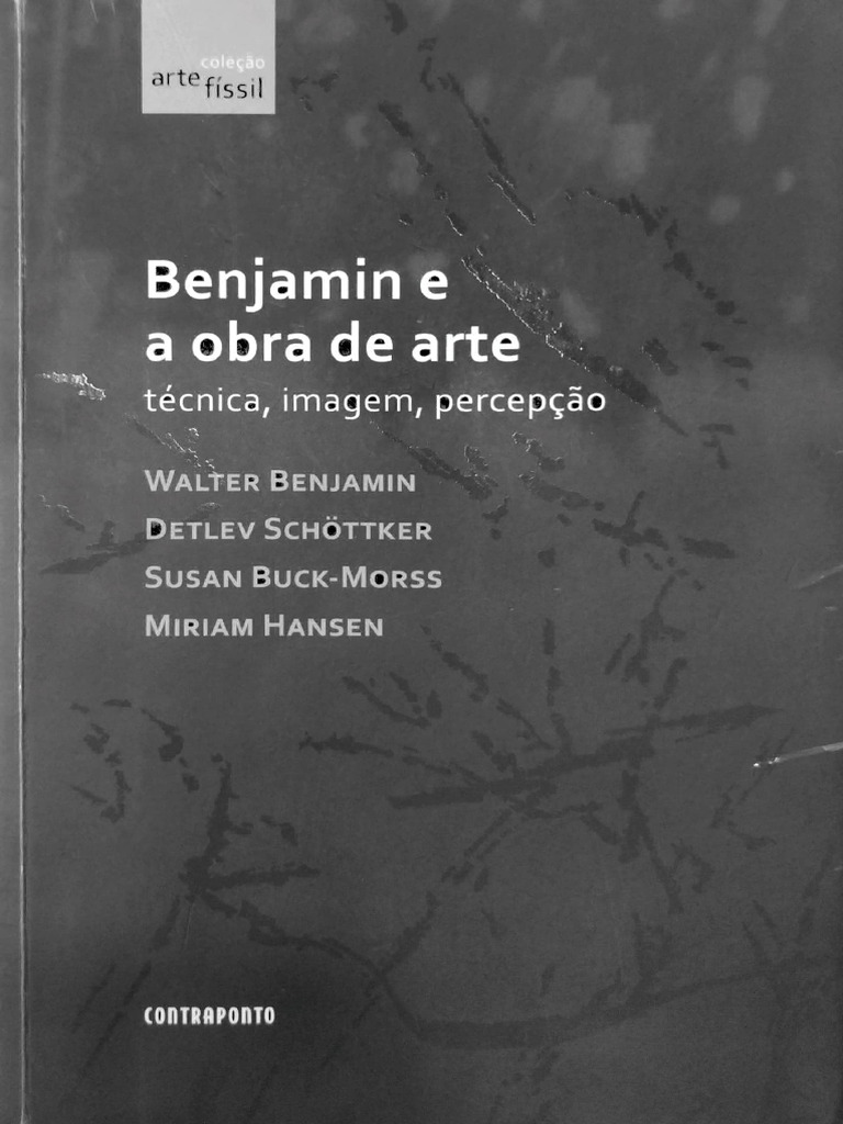 Benjamin e A Obra de Arte, Técnica, Imagem, Percepção | PDF