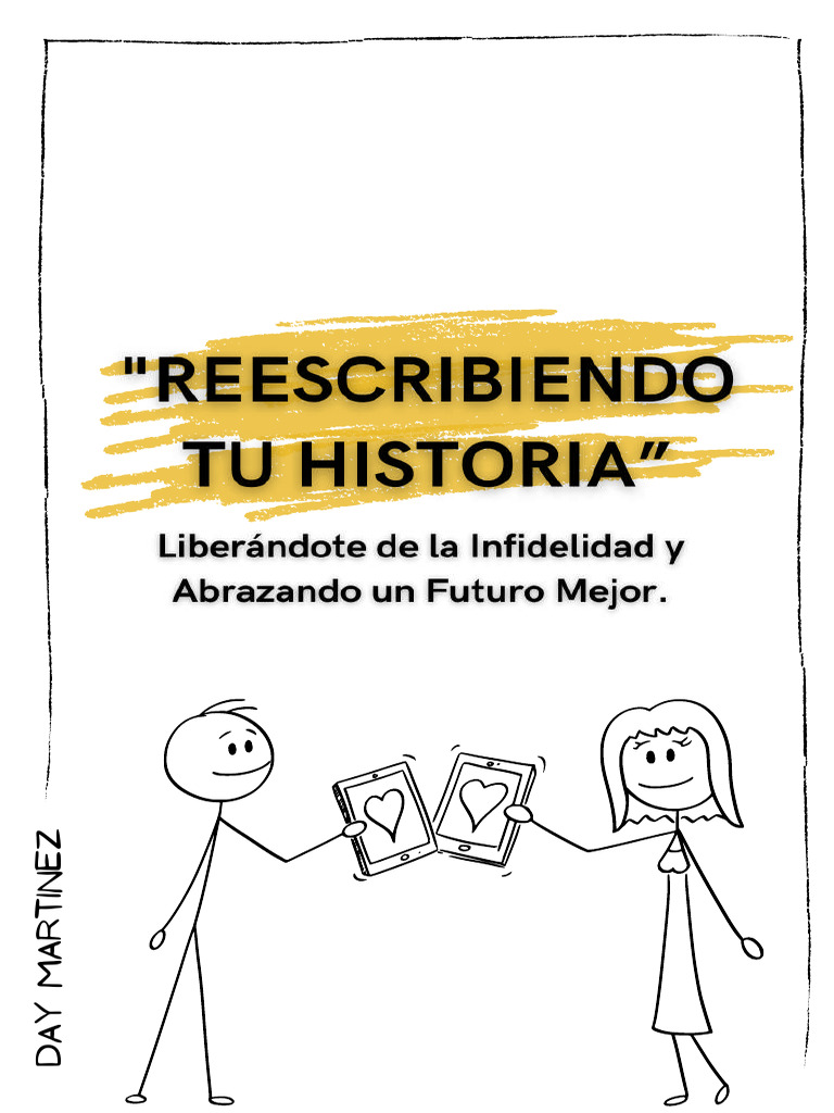 Guia Reescribiendo Tu Historia Libera Ndote de La Infidelidad y Abrazando Un Futuro Mejor ...