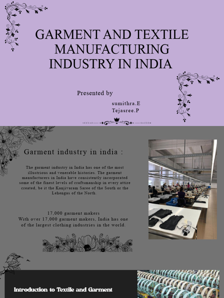 The Garment Industry in India Has One of The Most Illustrious and ...