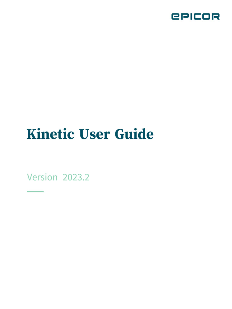 Kinetic UserGuide Full 2023.2 | PDF | Sales | Electronic Data Interchange