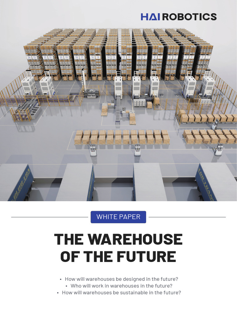 Warehouse of The Future 20230616 | PDF | Warehouse | Automation