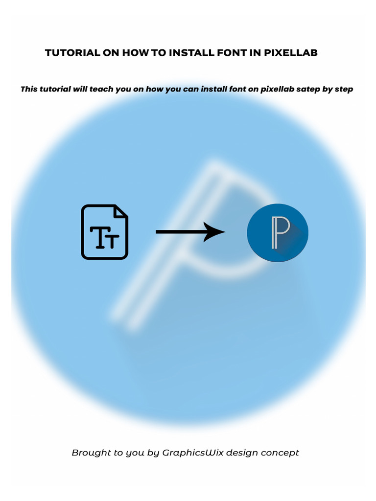 Tutorial On How To Install Font in Pixellab | PDF