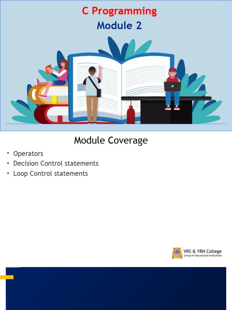 C Programming_Module 2_07 Dec 2023 | PDF | Control Flow | Computer Program