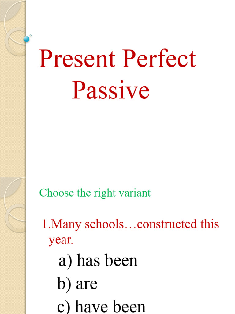 Present Perfect Passive | PDF