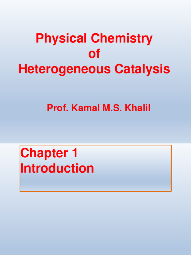AAACatalysis - Introduction | PDF | Catalysis | Heterogeneous Catalysis