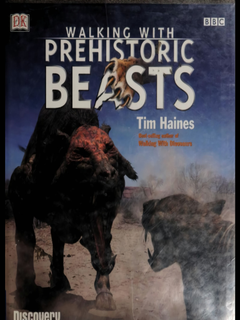 Walking With Beasts A Prehistoric Safari (Tim Haines) | PDF