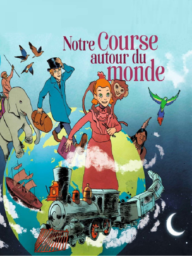 Notre Course Autour Du Monde | PDF