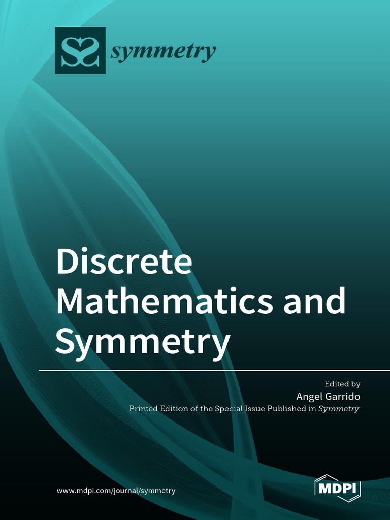 Angel Garrido (Editor) - Discrete Mathematics and Symmetry (2020, MDPI AG) - Libgen - Li | PDF ...